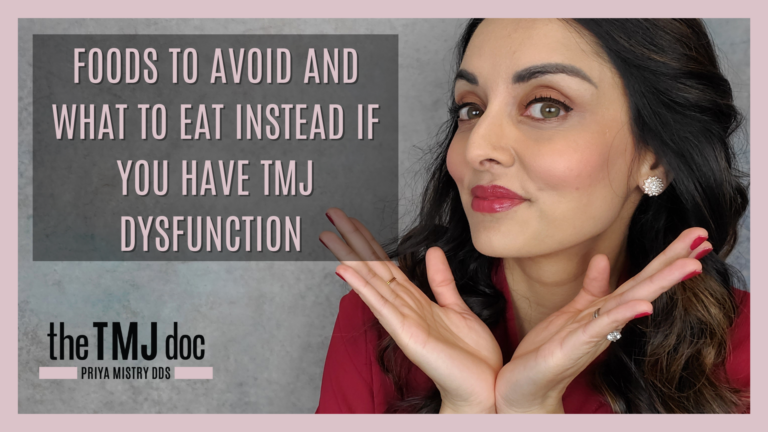 Foods to Avoid and what to Eat Instead if you have TMJ Dysfunction